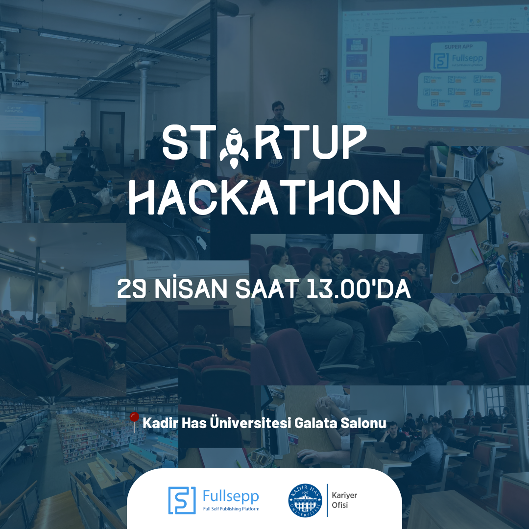 Startup Hackathon 29 Nisan'da! | KHAS Kariyer Ofisi
